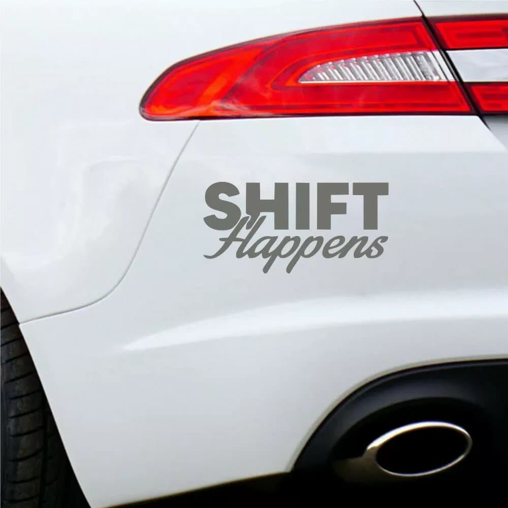 Shift Happens Decal Car Bumper Sticker - Etsy