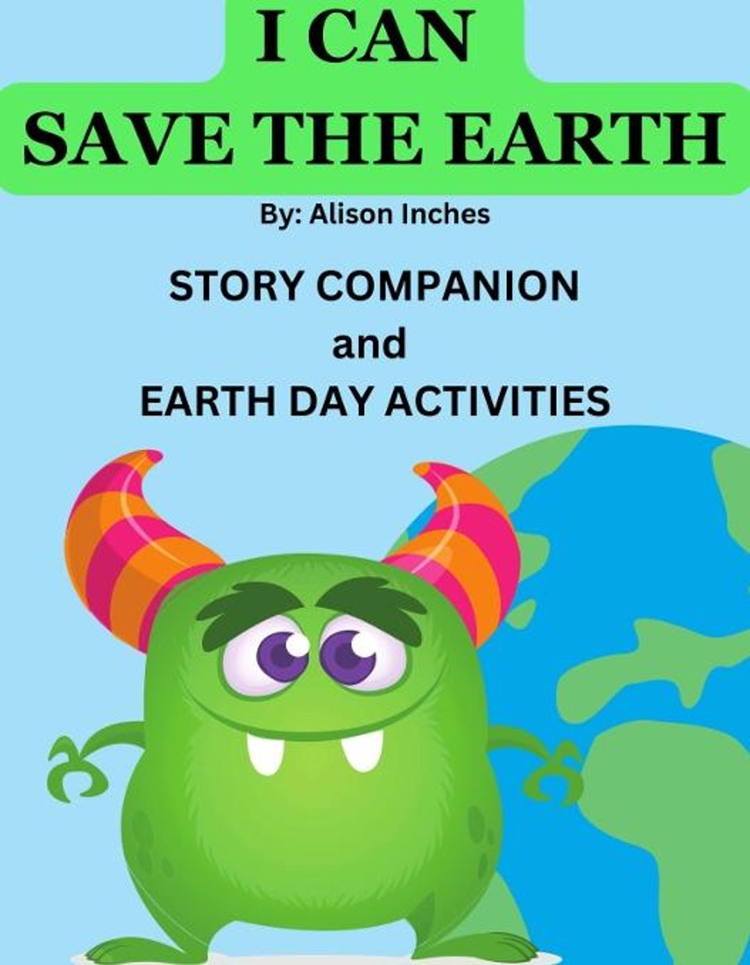 Engaging Earth Day Activities | I Can Save the Earth Book Companion ...