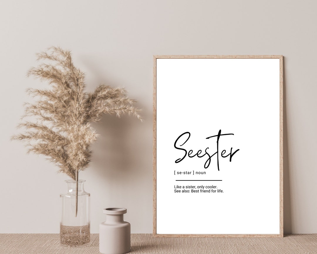 Sister Definition Print | Seester Wall Art | Digital Download | Quote ...