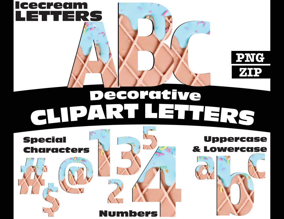 Ice Cream Clipart Letters PNG Digital Download Complete Alphanumeric ...