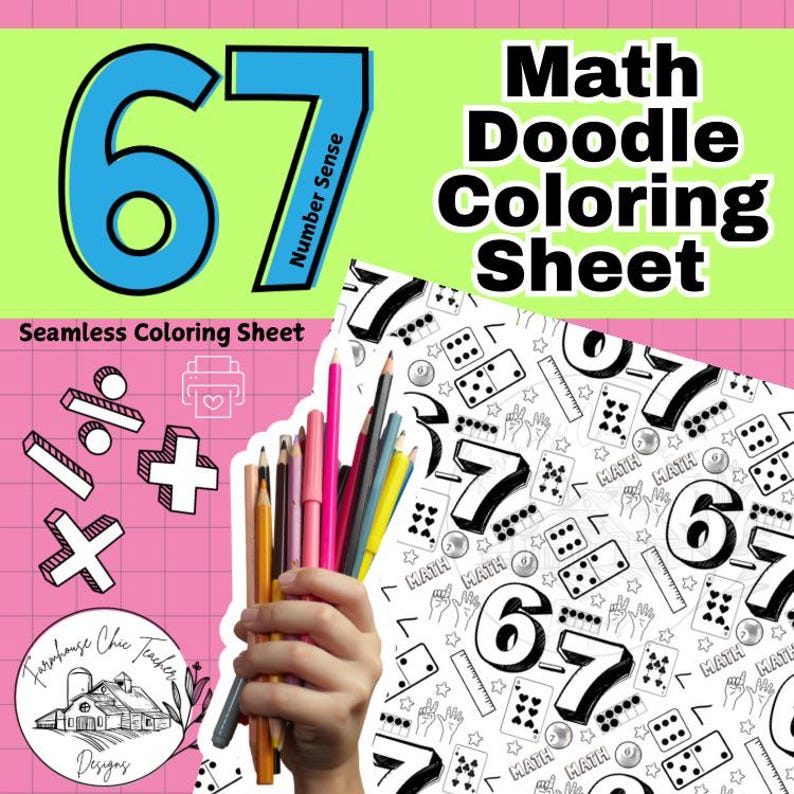 67 Math Doodle Coloring Sheet, 6 7 Number Sense Prank Seamless Coloring ...