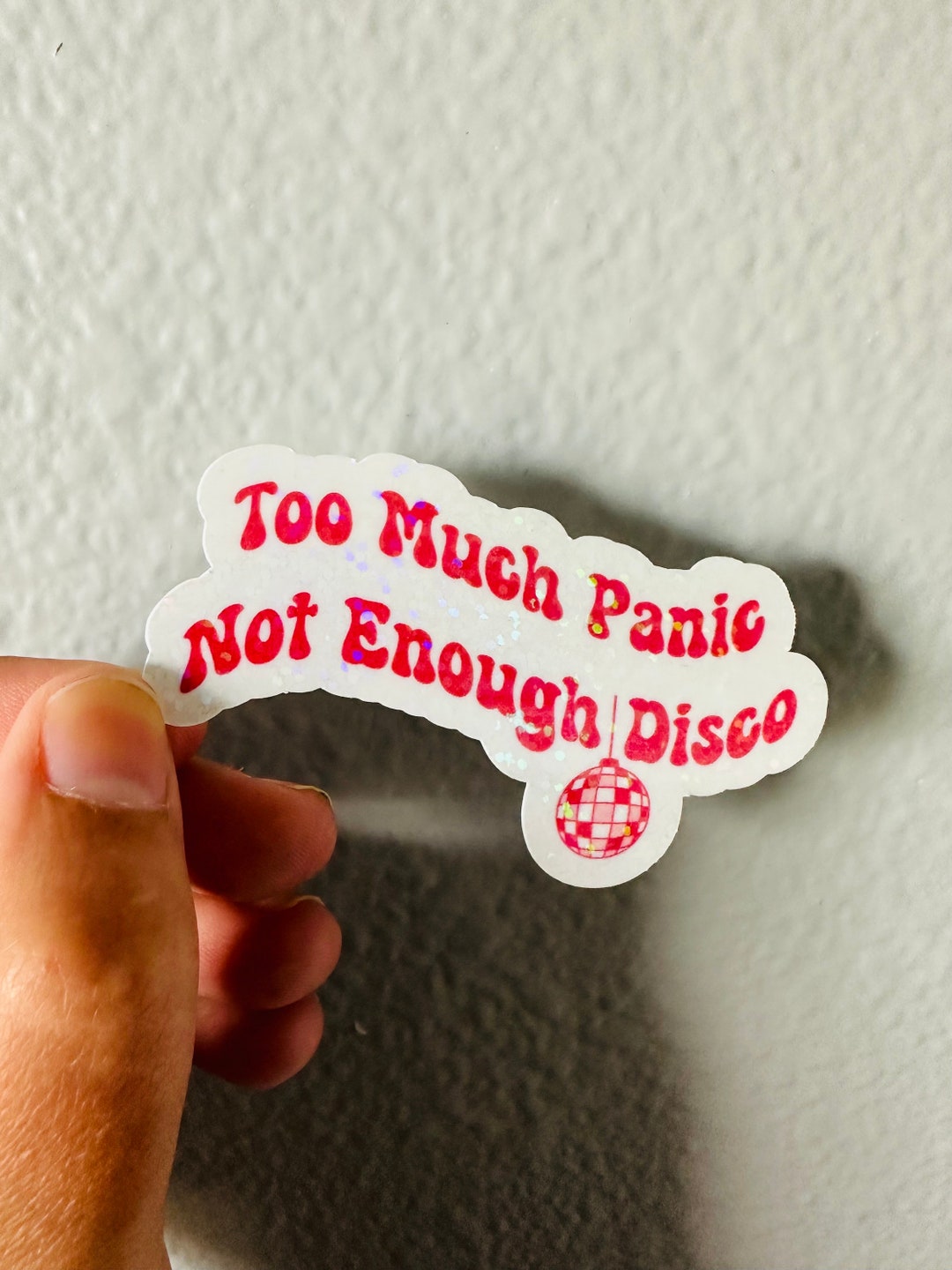 Too Much Panic. Not Enough Disco Sticker - Etsy