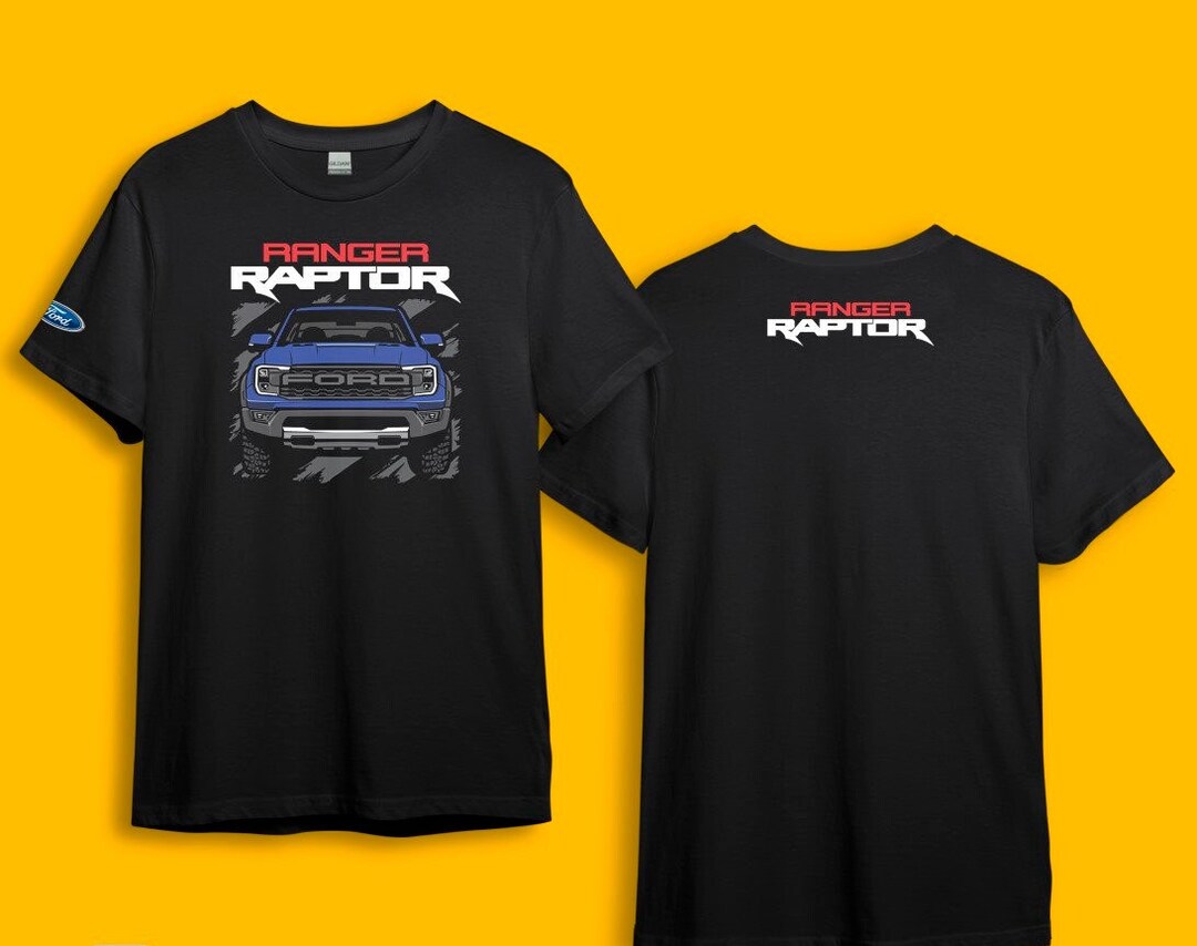 Ranger Ford F-150 Raptor Pickup 4x4 V2 JDM Dtf Heavy Cotton S-3XL Black ...