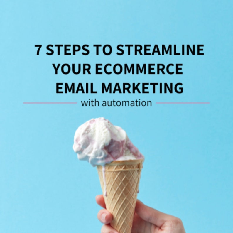7 Steps to Streamline Your Ecommerce Email Marketing - Etsy