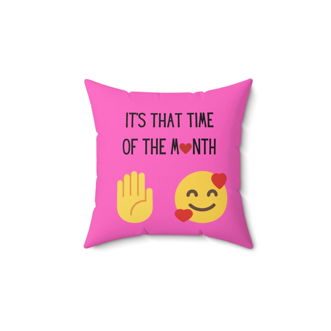 It’s That Time of the Month Gift, Funny Period Pillow, Stay Away ...