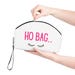 Ho Bag Makeup Bag, Ho Bag Cosmetic Bag, Ho Bag Gift - Etsy