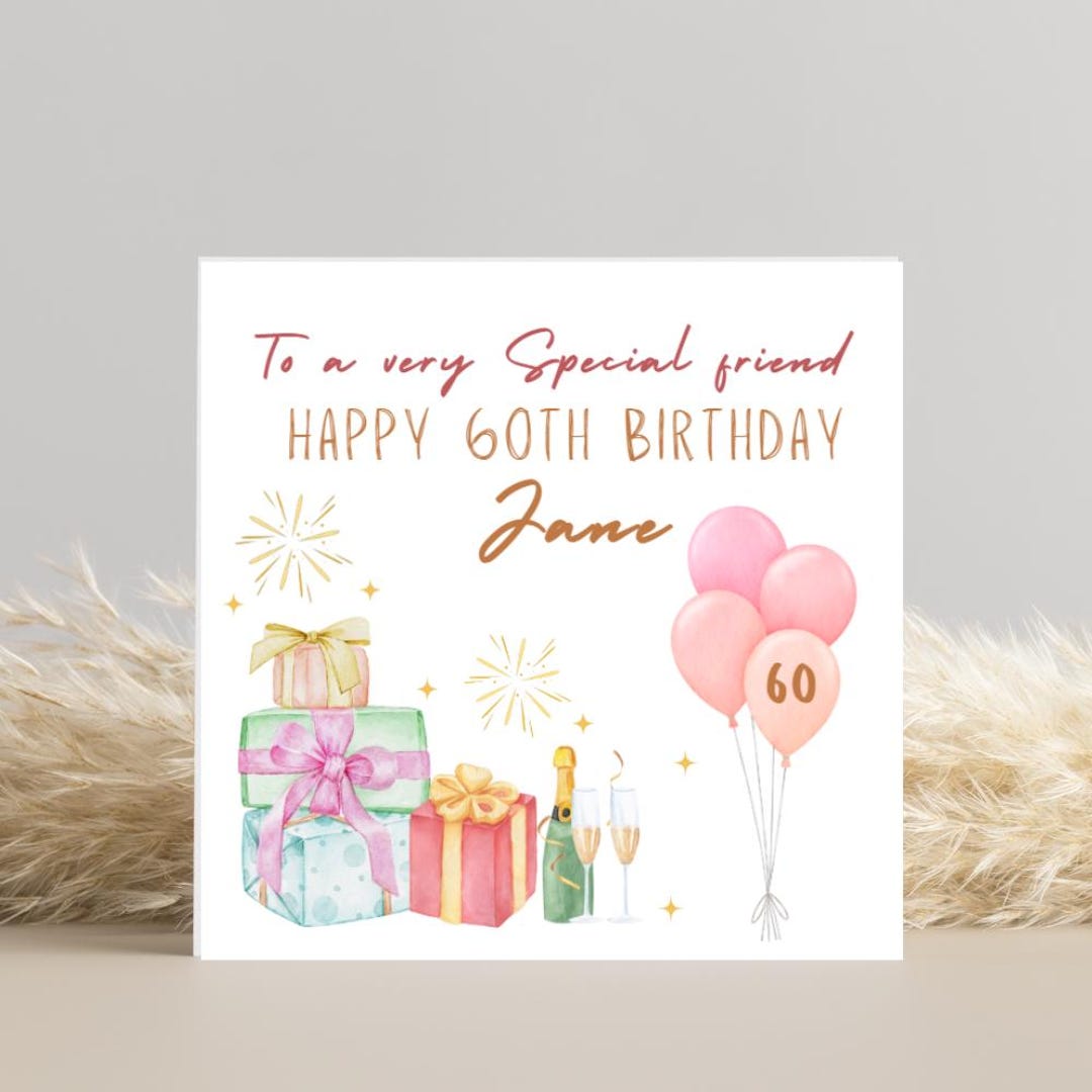 60th Birthday Card, Birthday Card for a Special Friend, Personalised ...