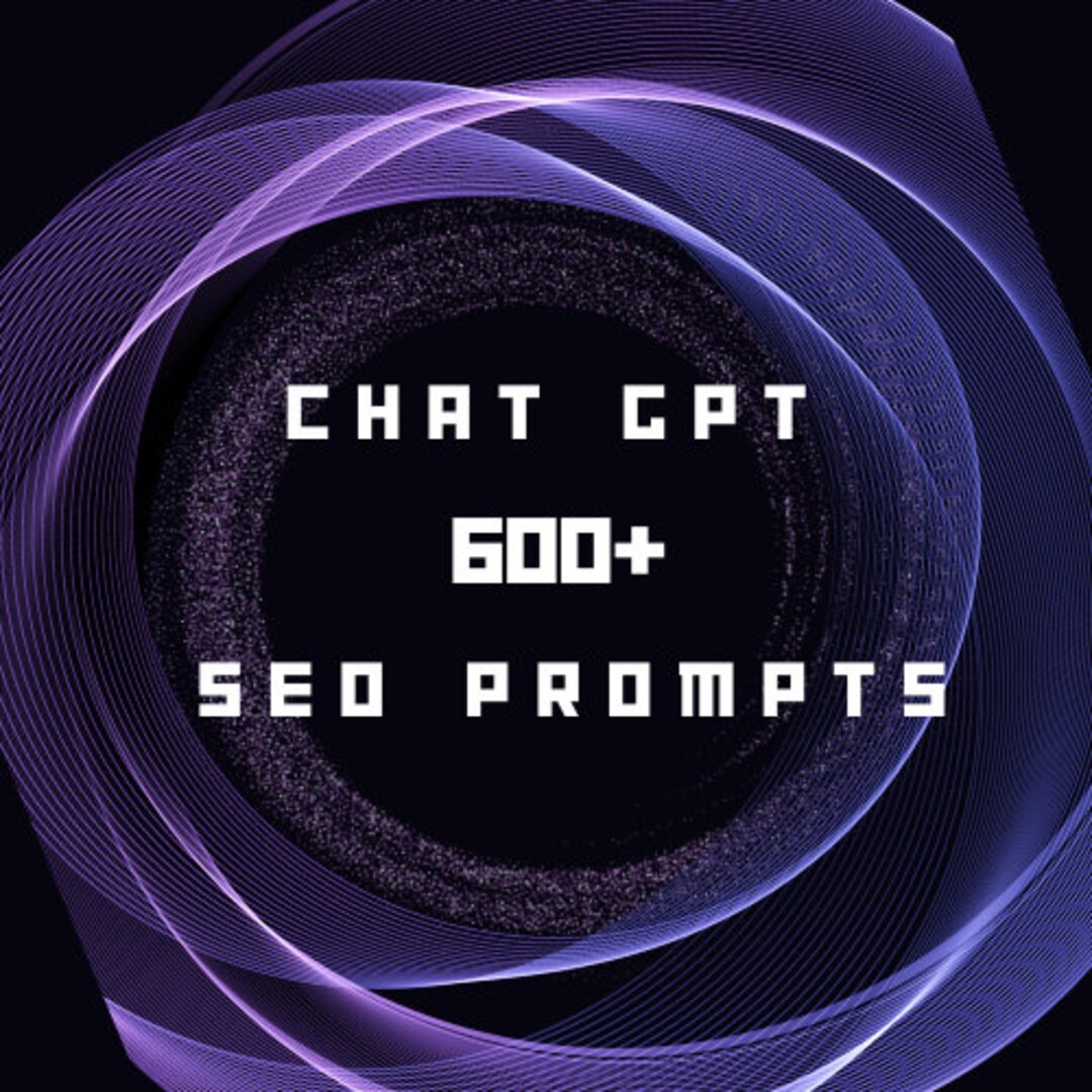 Unlocking the Power of SEO With Chat GPT: 600 Prompts for Success - Etsy