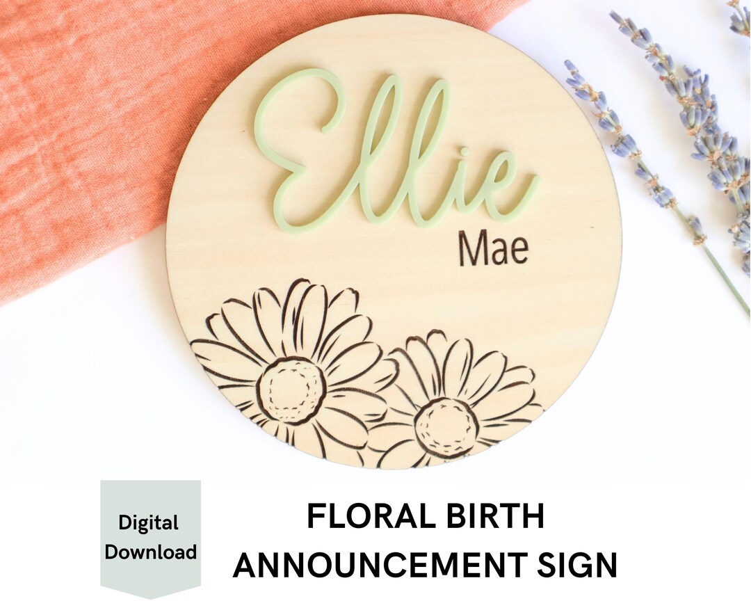 Floral Baby Name Sign SVG, Newborn Name Sign SVG, Baby Name Sign Laser ...