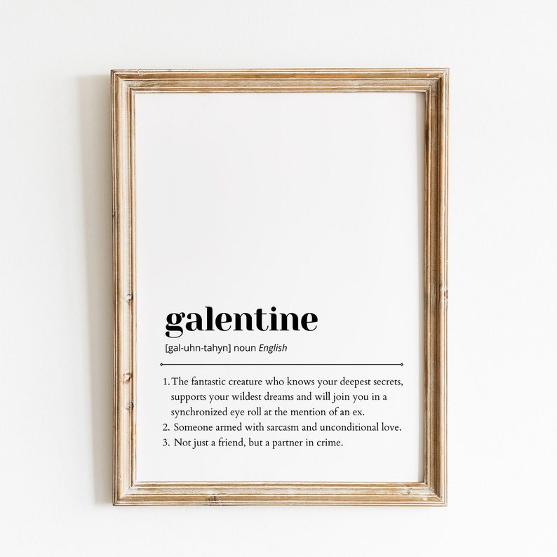 Galentine Definition Print Galentines Day Gift Singles Awareness Day ...