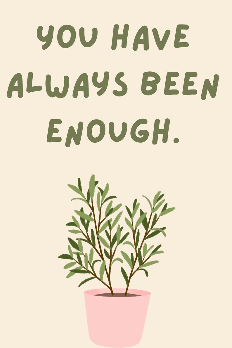 You Have Always Been Enough - Etsy