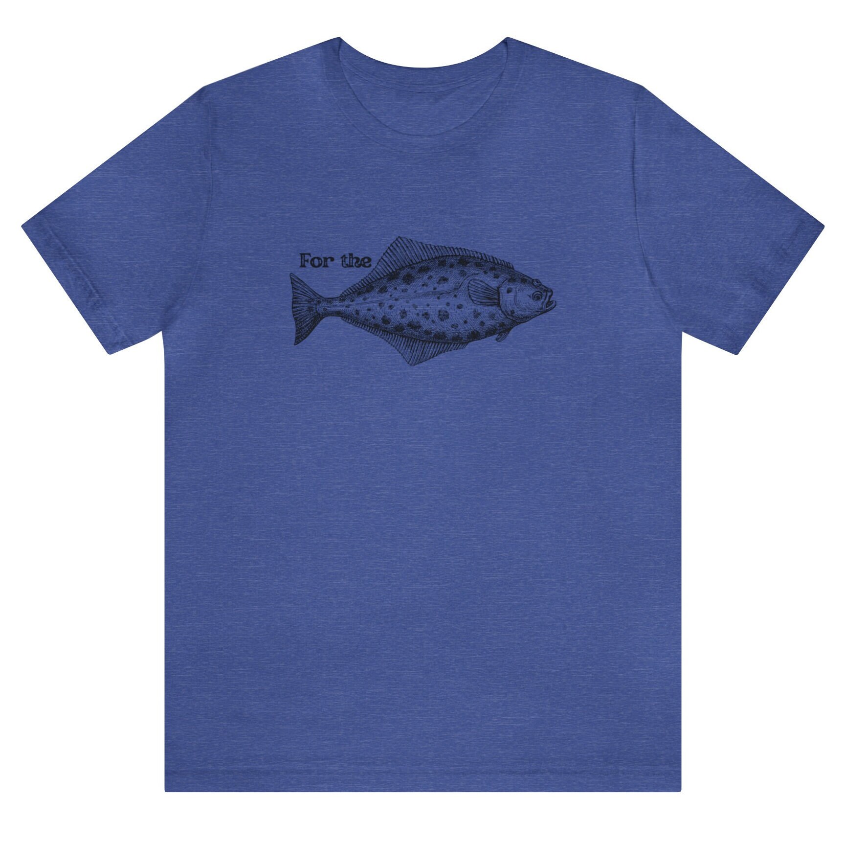 For the Halibut Fish Funny Fishing Dad Joke T-shirt Unisex Jersey Short ...