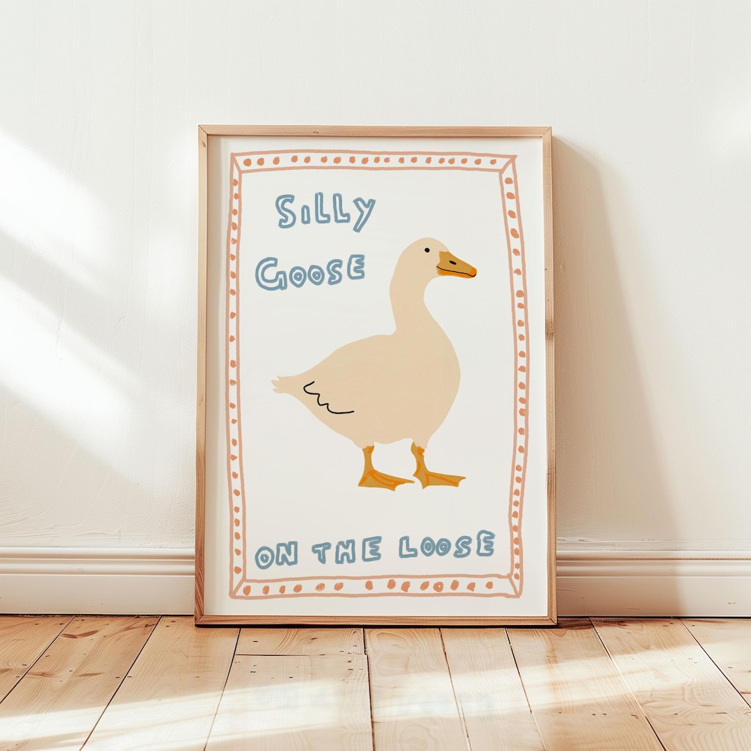 Silly Goose on the Loose Print, Apartment Decor, Retro Wall Art, Quirky ...