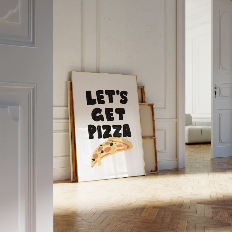 Let's Get Pizza Print Kitchen Print Pizza Poster - Etsy