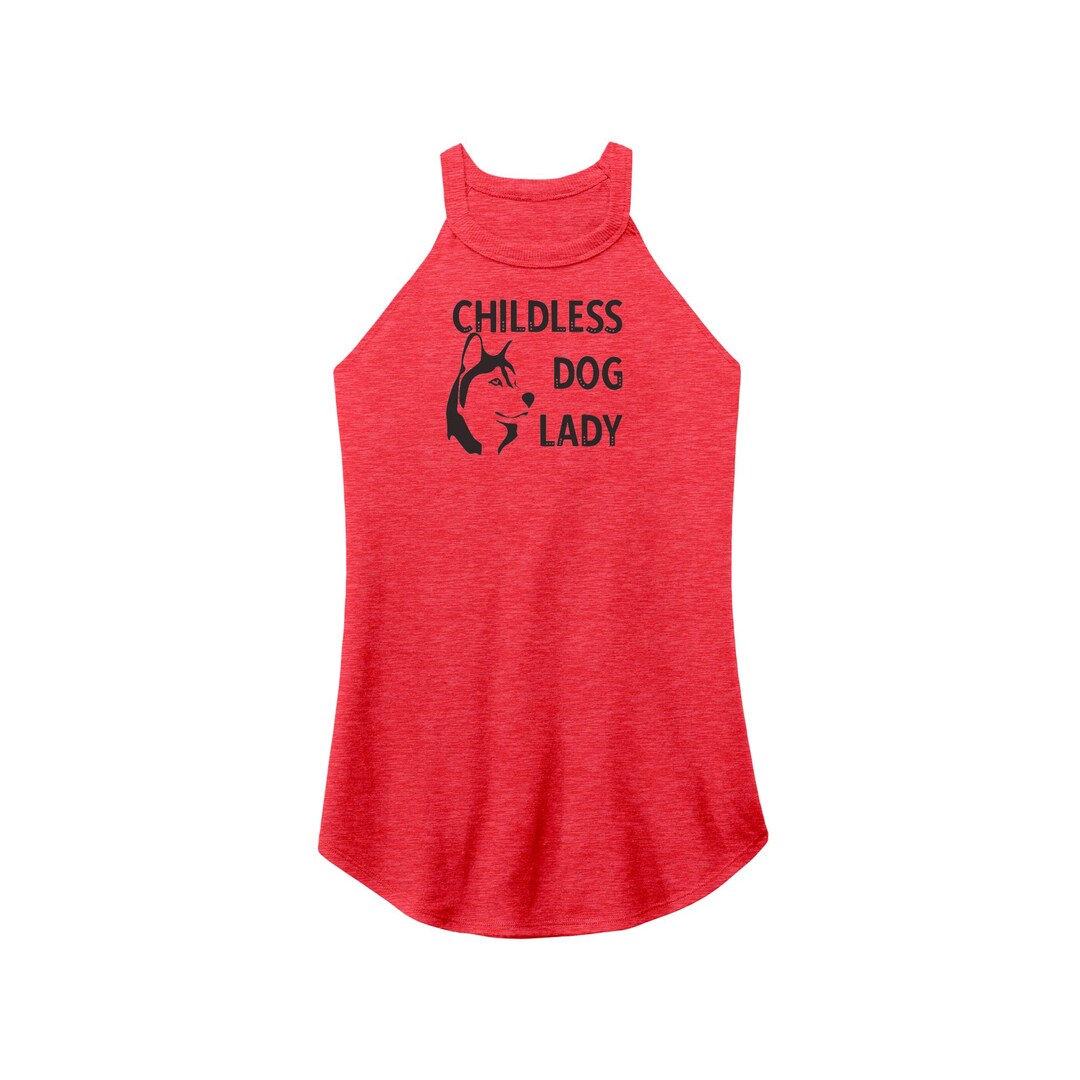 Childless Dog Lady Tank Top Liberal Tank Progressive Politics Shirt for ...