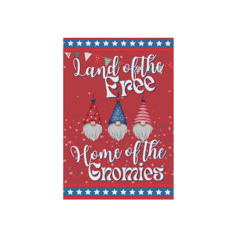 Garden Gnomie Patriotic Gnome Porch Flag Funny Garden Flag land of the ...