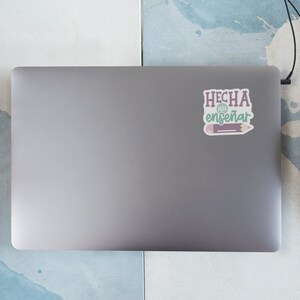 Hecho/hecha Para Enseñar" Sticker - Vibrant Spanish Teacher Decal ...