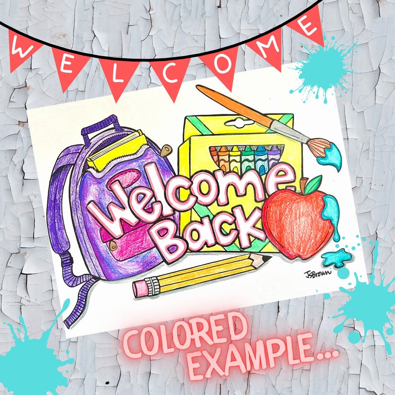 Welcome Back School Coloring Page - School Color Sheet -back to School ...