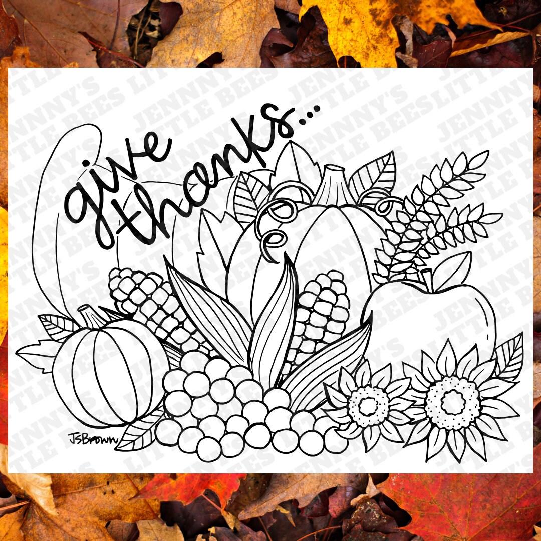 Give Thanks -thanksgiving Coloring Page -fall Color Sheet -cornucopia ...
