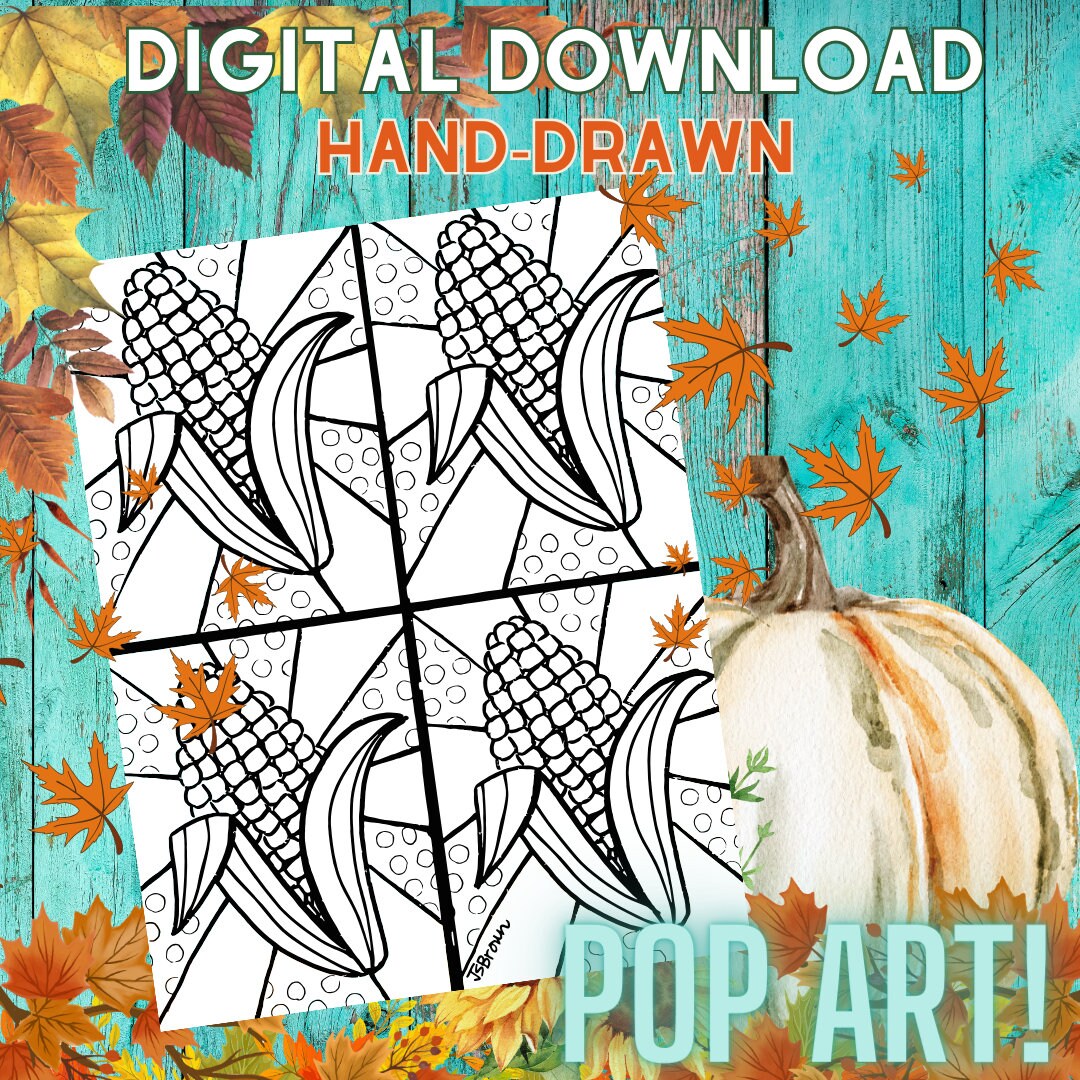 Pop Art Thanksgiving Corn -pop Art Color Sheet -thanksgiving Coloring ...