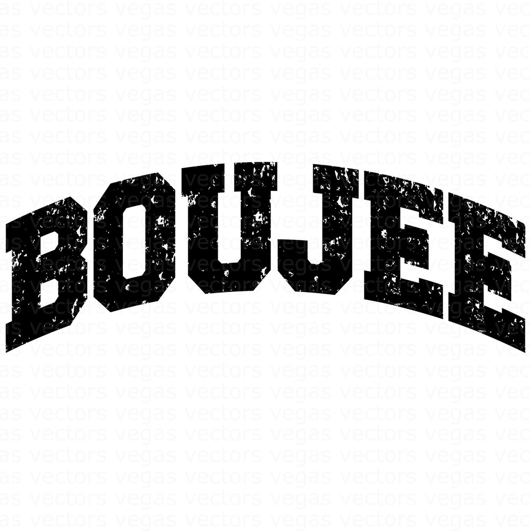 Boujee SVG, Boujee PNG, Boujee Grunge, Distressed, Instant Download ...