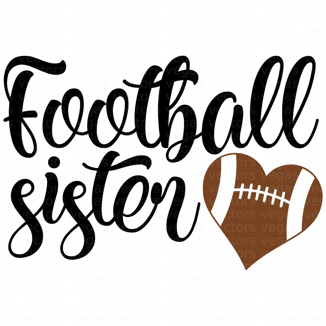 Football Sister SVG, PNG, Football Sister Football Heart SVG, Football ...