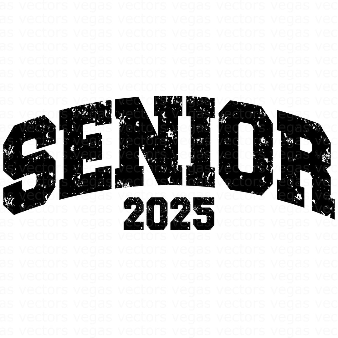 Senior SVG, Senior PNG, Senior Grunge, Distressed, Senior 2025, Instant ...