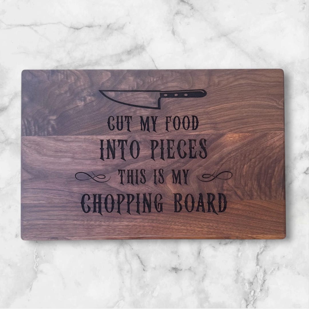 Cut My Food Into Pieces Cutting Board - Etsy