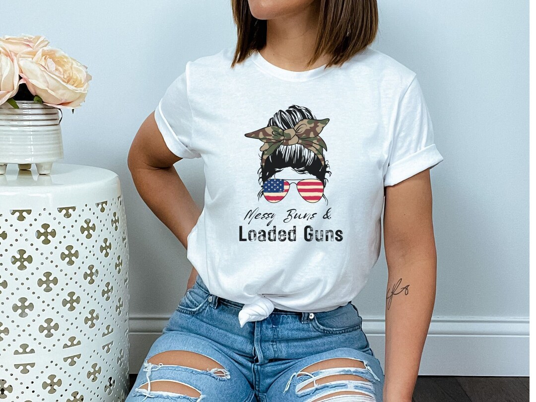 Messy Bun and Loaded Guns Tee, Messy Bun Tshirt, Messy Bun Shirt, Gift ...