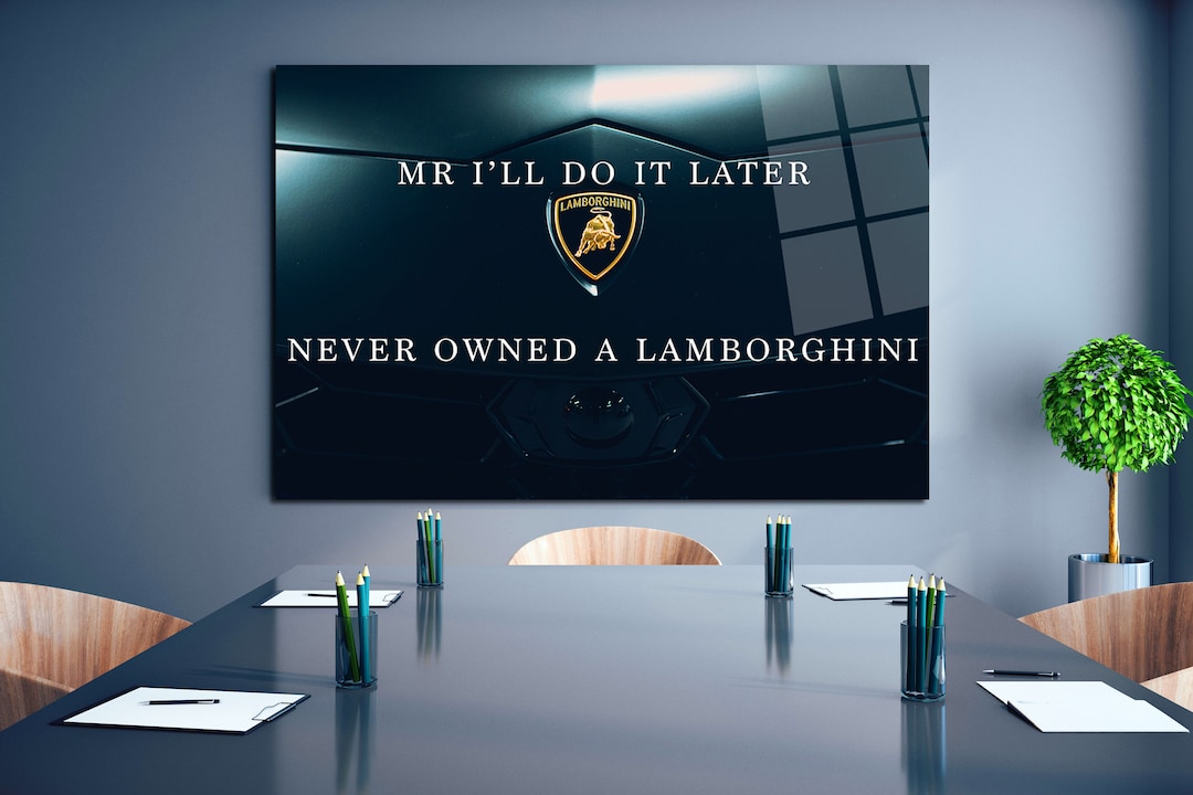 Lamborghini 'mr. I'll Do It Later' Supercar Wall Art - Man Cave Art - Etsy