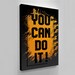 Motivational Wall Art YOU CAN DO It Inspirational Positive Affirmations ...