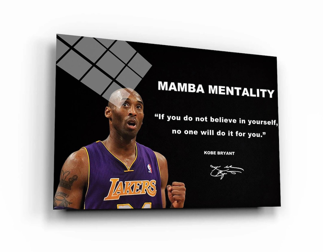 Mamba Mentality Motivation Quotes Canvas, Kobe Mentality Print ...
