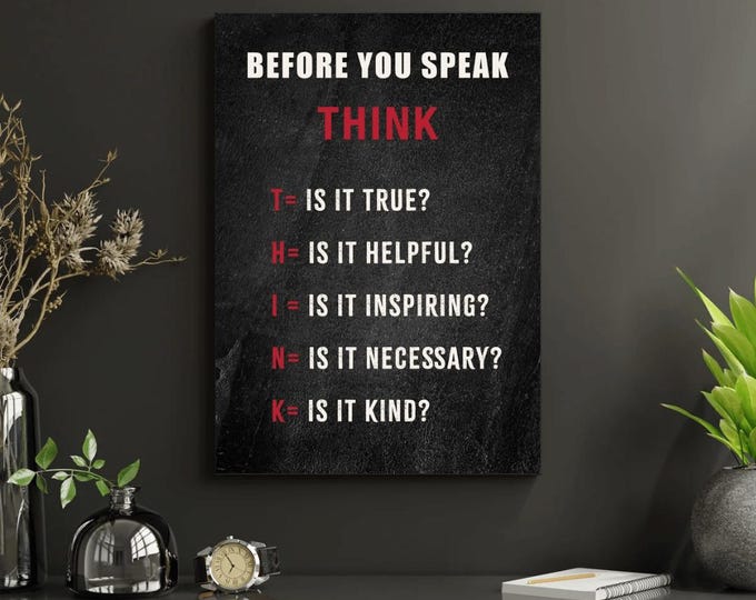 Before You Speak, THINK - New Classroom Poster - Original Art Print ...