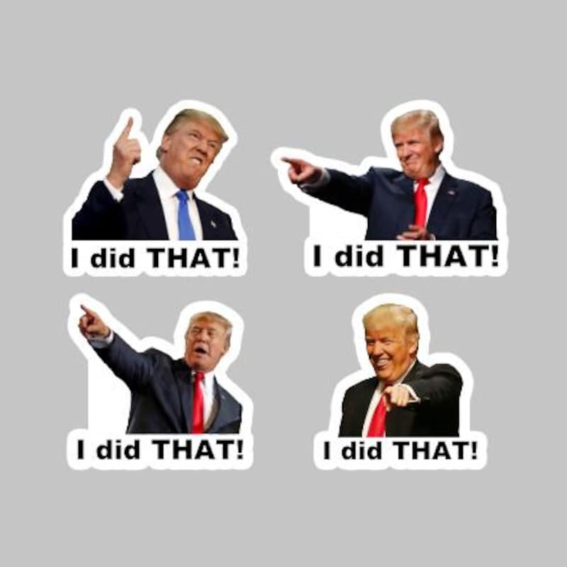 Trump "i Did That" Stickers - Etsy