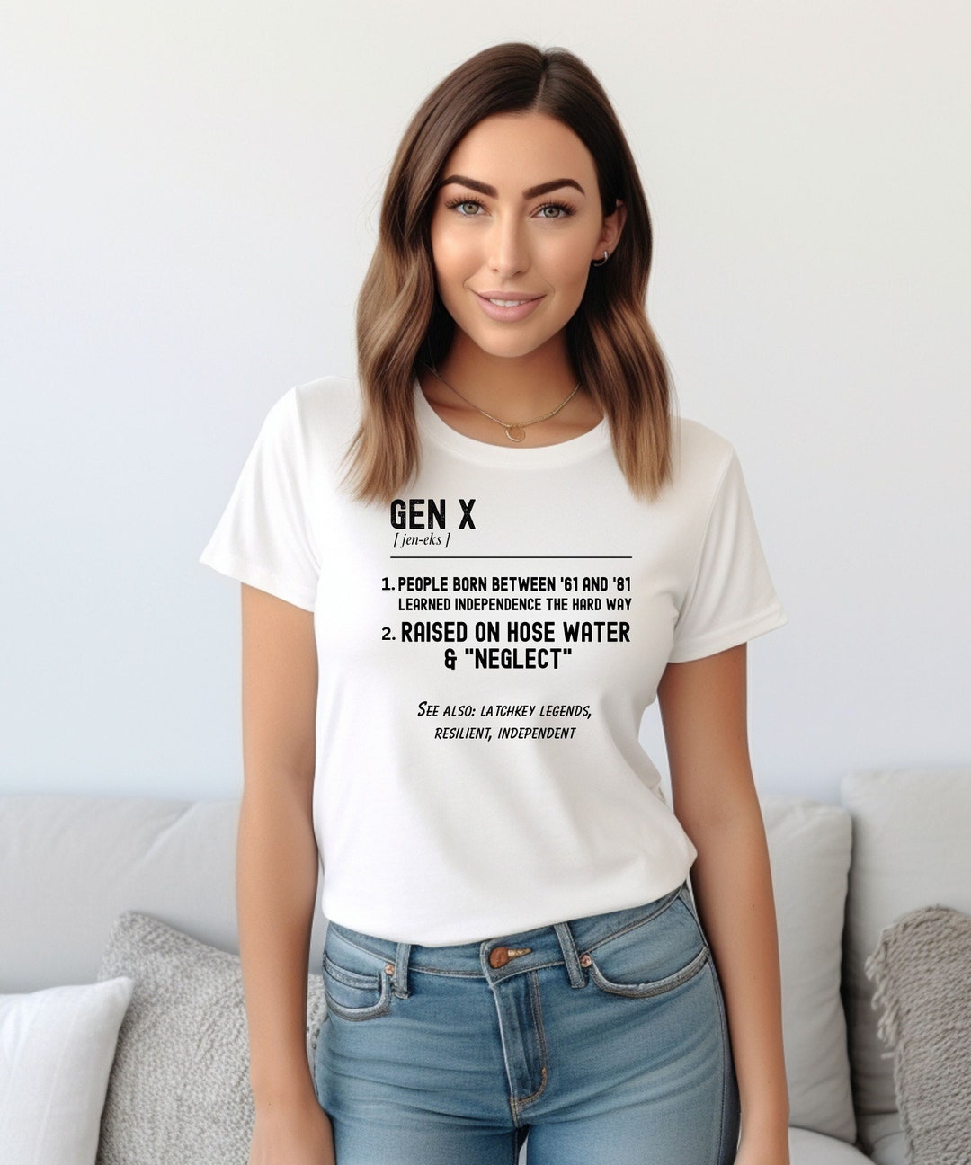 Gen X Definition T-shirt, Gen X Raised on Hose Water & Neglect Shirt ...
