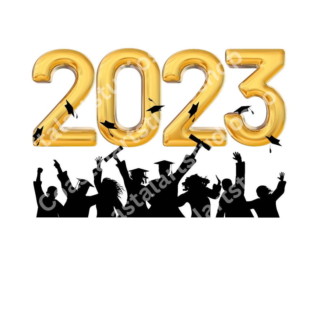 2023 Graduating Class PNG Sublimation Design High School College ...