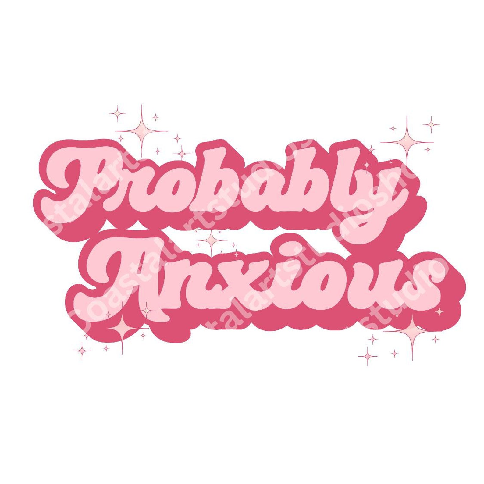 Probably Anxious PNG SVG Mental Health Sublimation Design Anxiety Png ...