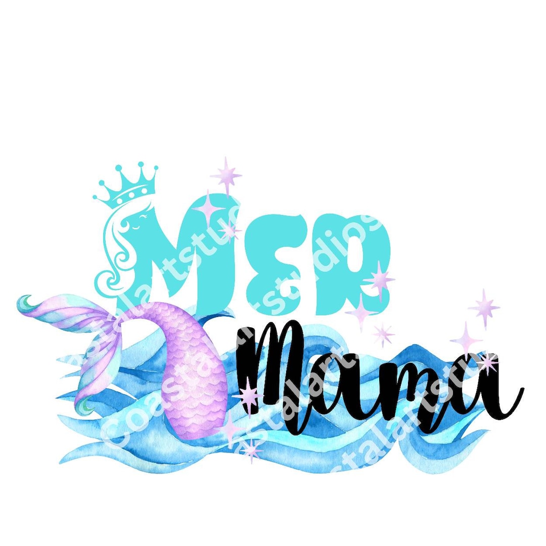 Mer Mama PNG Mermaid Mama Sublimation Design Mom Life Mermaid Graphic ...