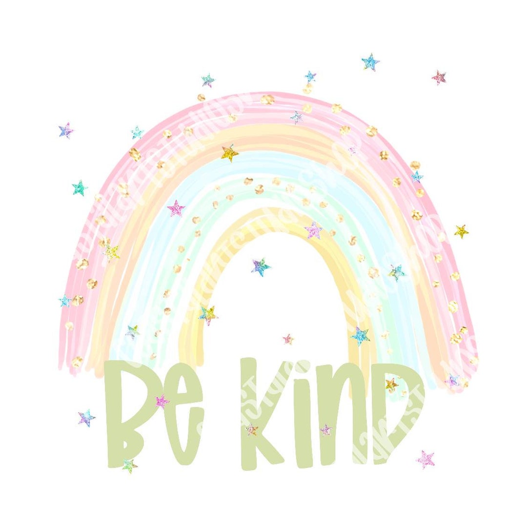 Be Kind Rainbow PNG SVG Sublimation Design Digital Download Positive ...