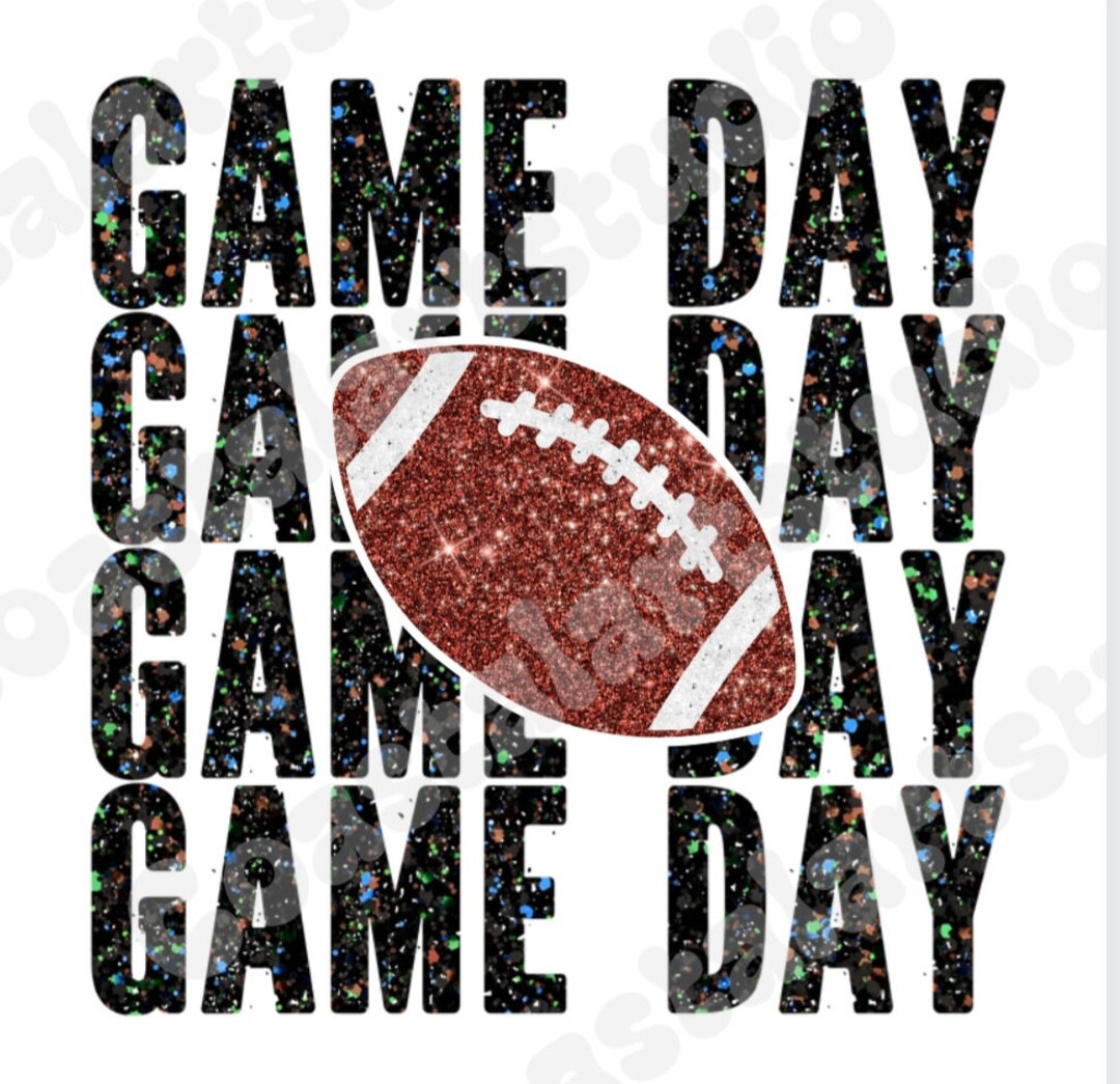 Football Gameday PNG Sublimation Design Sports Graphic Faux Glitter ...