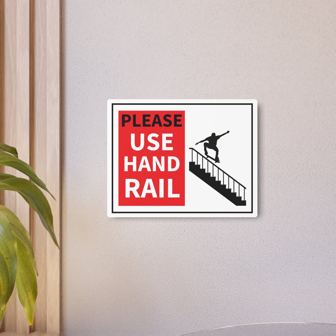 Skateboard Wall Art, Please Use Hand Rail Sign, Skating, Skateboarding ...