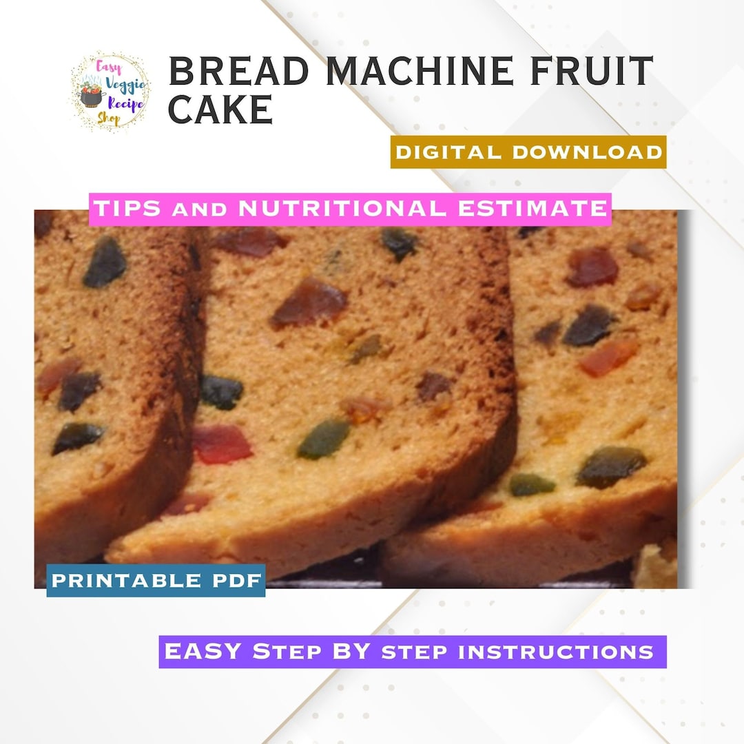 Bread Machine Fruit Cake | Instant Digital Download | Printable Recipe - Etsy