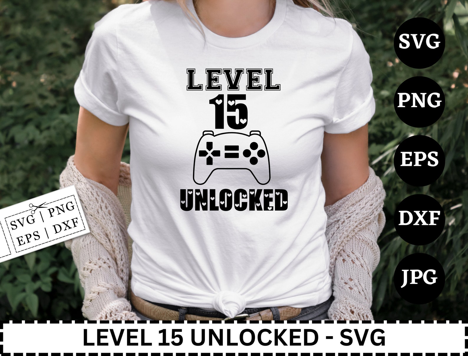 Level 15 Unlocked Svg, 15th Birthday Svg, Gamer Shirt Svg, 15 Years Old ...