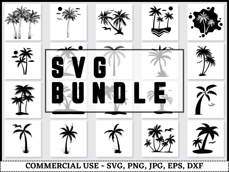 Palm Trees Svg Bundle, Palm Tree Svg, Eps, Png, Dxf, Pdf, Palm Cricut, Tropical SVG, Palm Tree ...