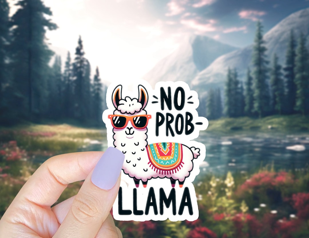 Llama No Prob-llama Slogan - 2 Inch Waterproof Vinyl Sticker - Etsy
