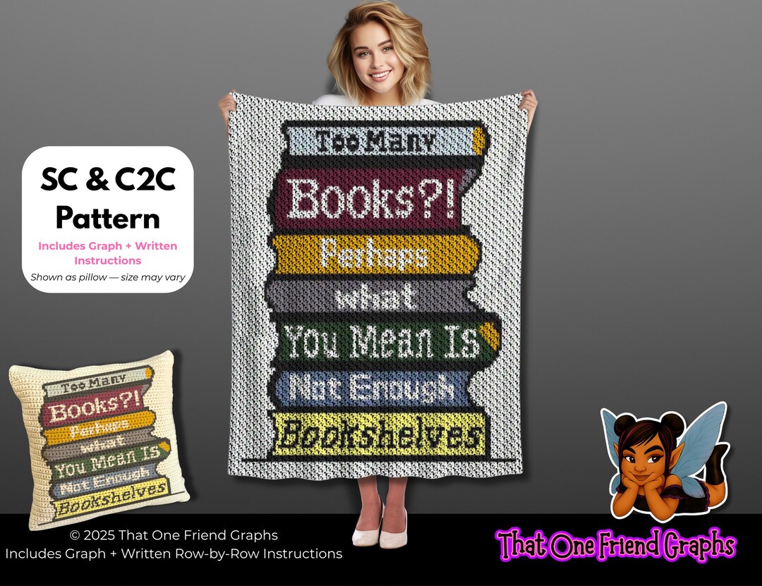 SC & C2C Crochet Graph Pattern, Too Many Books Blanket, Book Lover ...