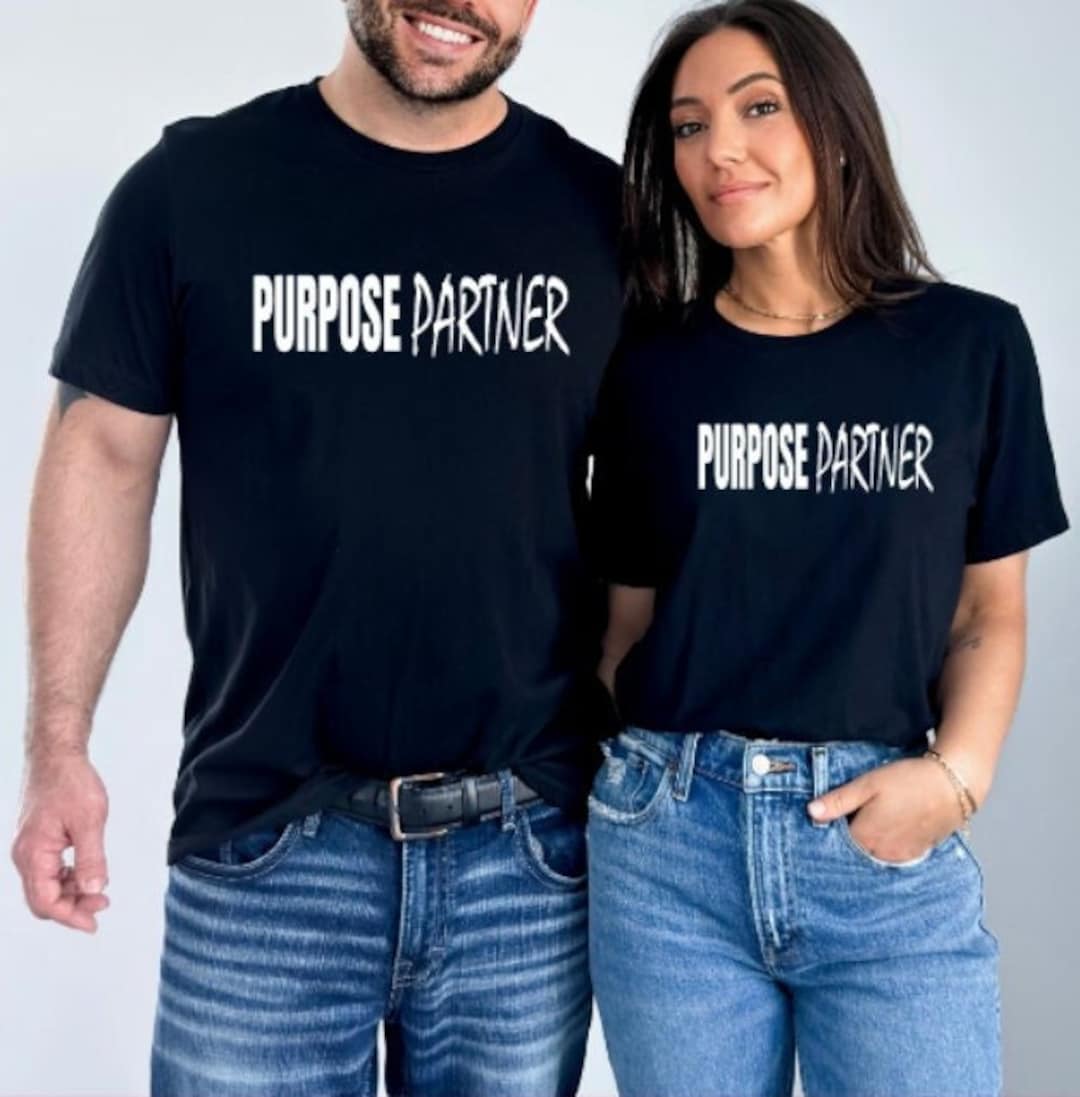 Purpose Partner Matching T-shirts Matching Couple Shirts Faith Shirt ...