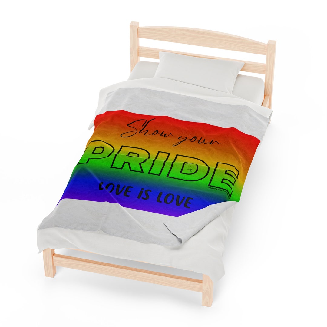 Show Your PRIDE Blanket LGBTQ Throw Soft Velveteen Plush - Etsy