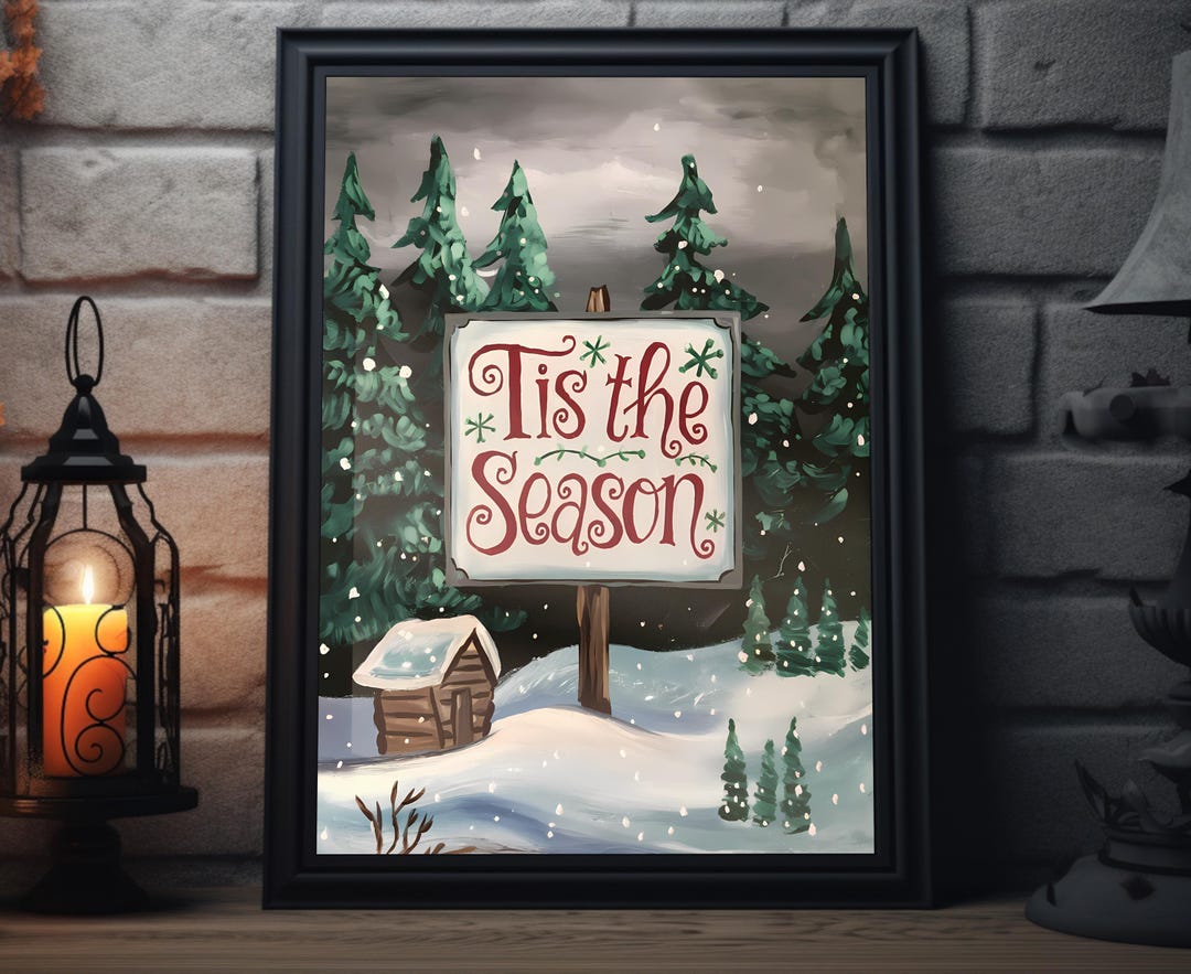 Tis the Season Painterly Art Print Christmas Sign Artwork, Winter Wall ...