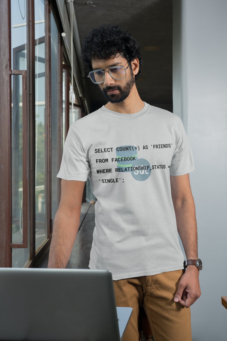 SQL Programmer T-shirt - 'relationship Status: Single' - Humorous Tech ...